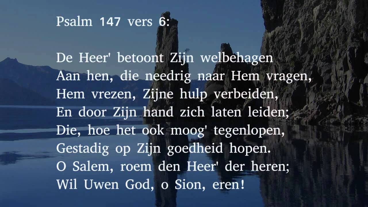 Psalm 147 Vers 1 En 6 Laat s Heeren Lof Ten Hemel Rijzen YouTube