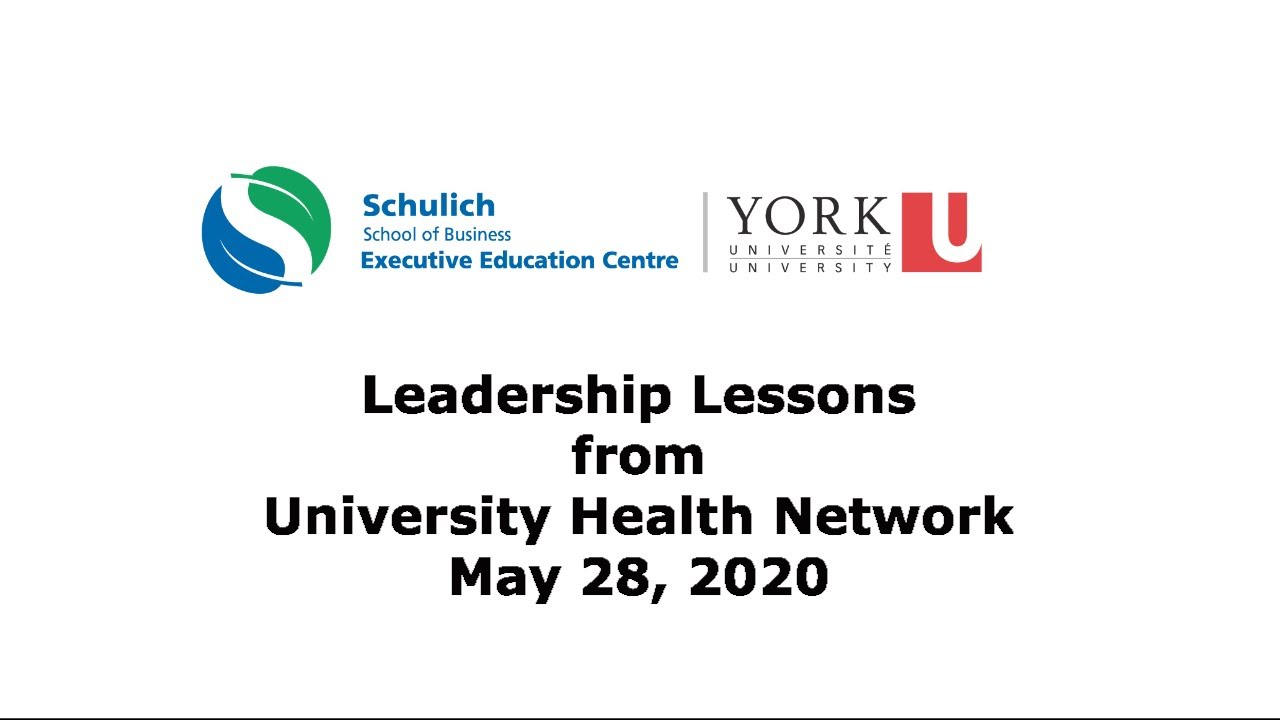 Leadership Lessons from University Health Network - YouTube