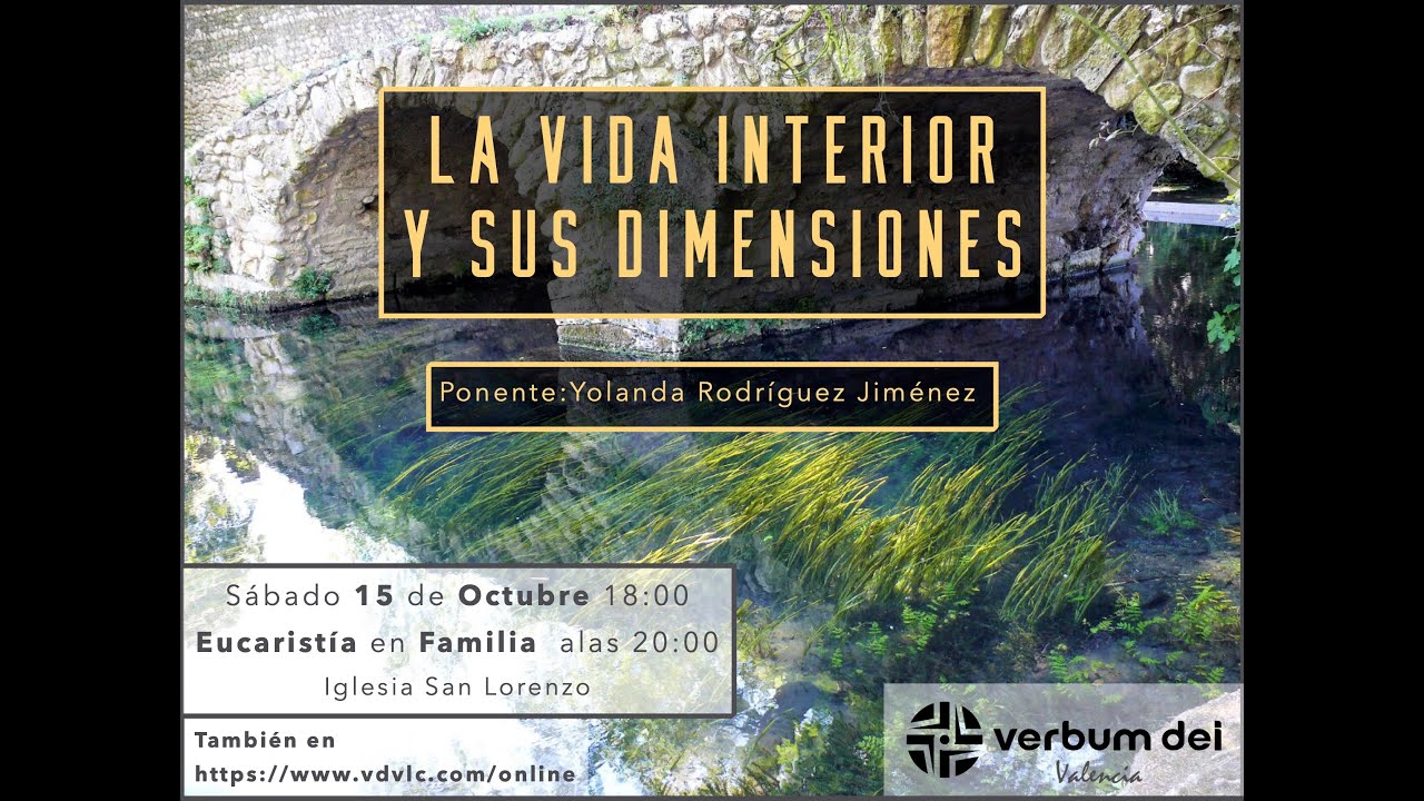 LA VIDA INTERIOR Y SUS DIMENSIONES por Yolanda Rodríguez Jiménez - YouTube