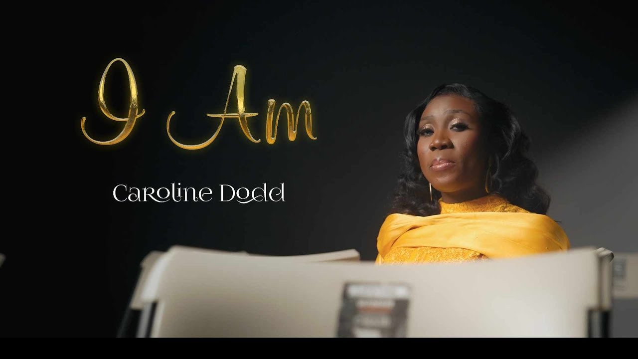 Caroline Dodd- I AM (Official Video) - YouTube