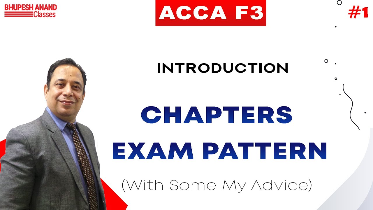 ACCA F3 Introduction Lecture [ Chapters and Exam Pattern ] - YouTube