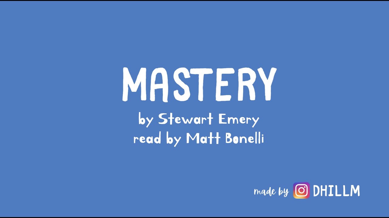 Mastery by Stewart Emery, read by Matt Bonelli - YouTube