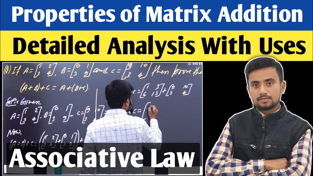 Problems Based on Matrix Addition | Associative Law on Matrix Addition ...