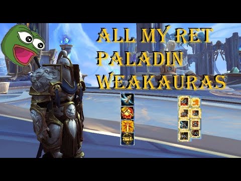 All my Retribution Paladin weakauras with explanation - YouTube