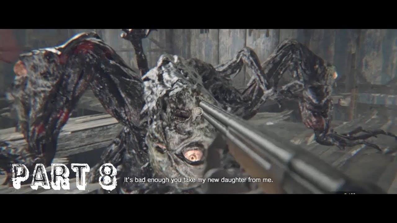 RESIDENT EVIL 7 BIOHAZARD- JACK BOSS FIGHT- PART 8 WALKTHROUGH GAMEPLAY ...