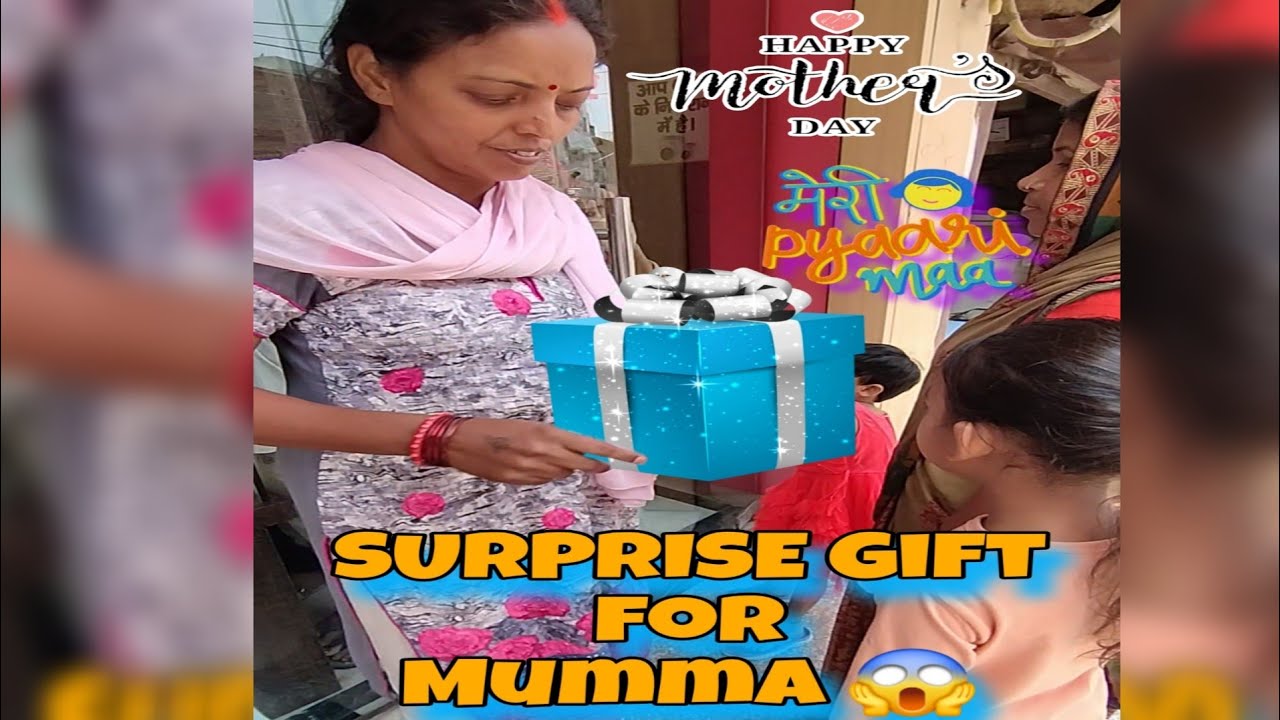 Mother's Day Surprise Gift for Mumma – Her Reaction Was Priceless ...