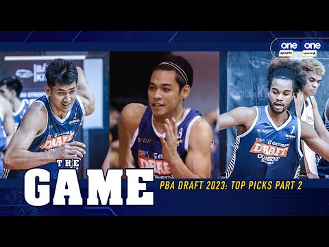 The Game | PBA DRAFT 2023: Top picks Part 2 - YouTube