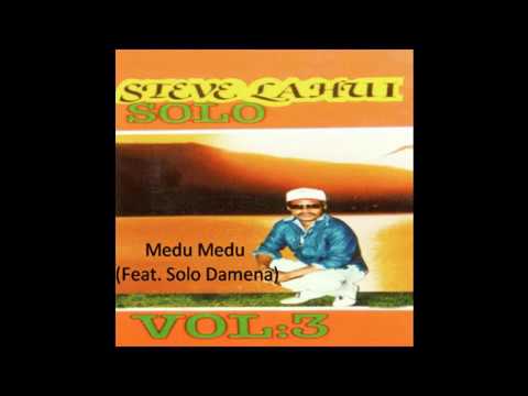 Medu Medu (Feat. Solo Damena) - STEVE LAHUI - YouTube