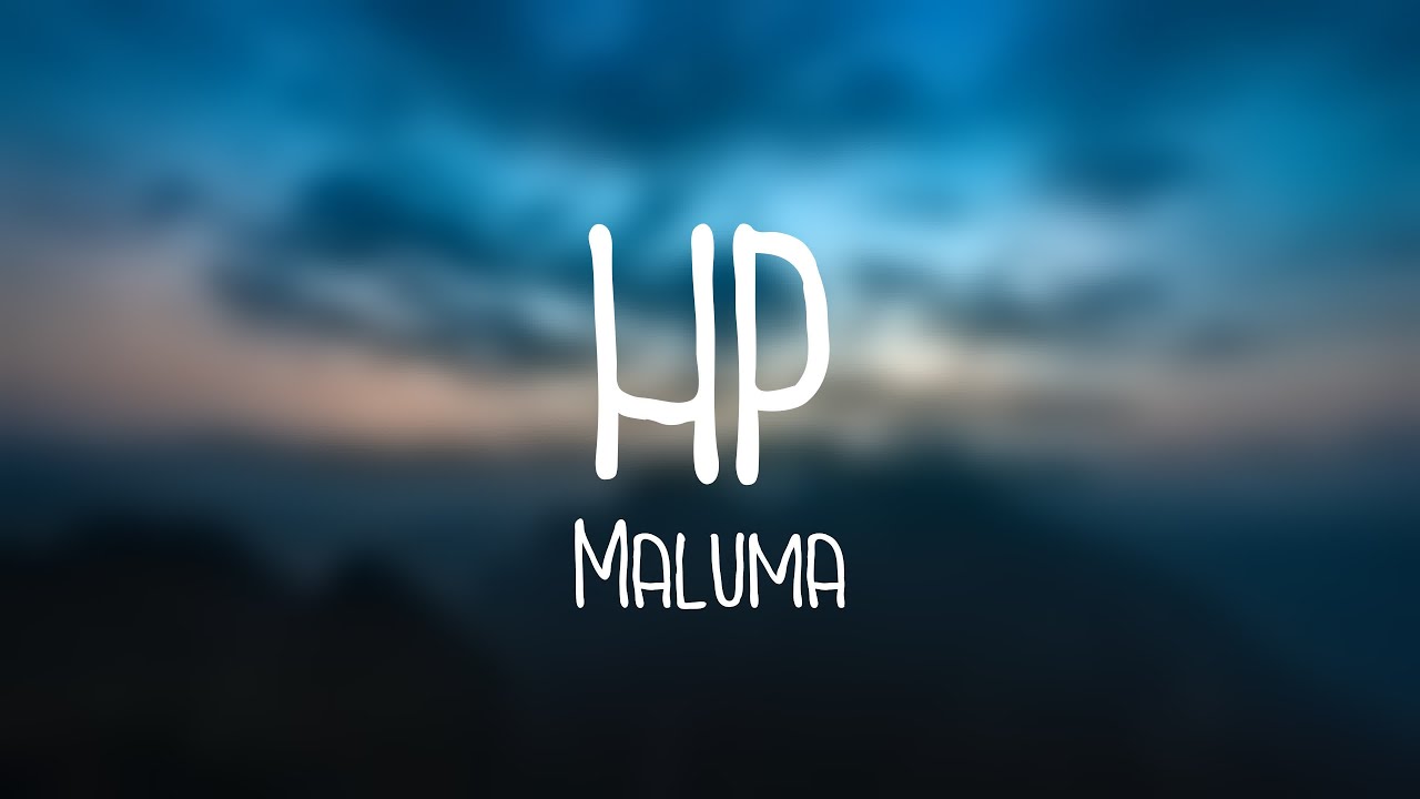 HP - Maluma (Lyrics Version) - YouTube