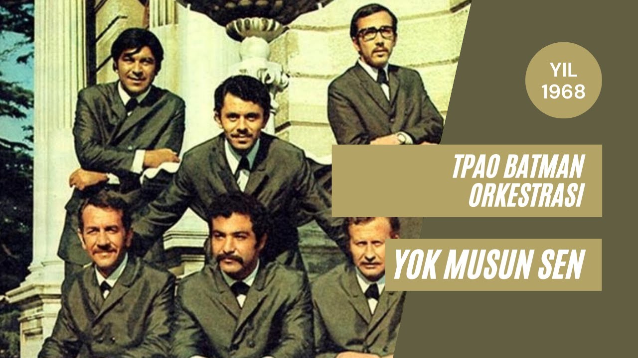 TPAO Batman Orkestrası | Yok musun Sen - 1968 - YouTube