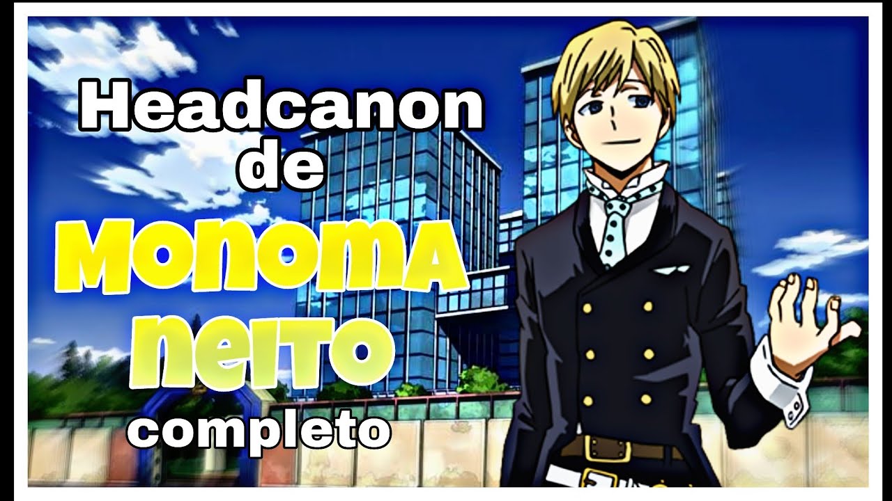 Roleyplay de MONOMA NEITO||completo||Hanabi.kuzo - YouTube