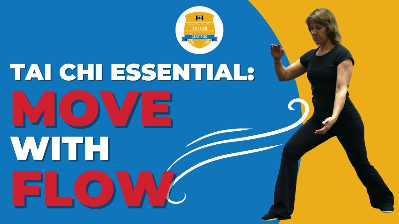 Tai Chi Essential: Continuous Movement in your Practice - YouTube