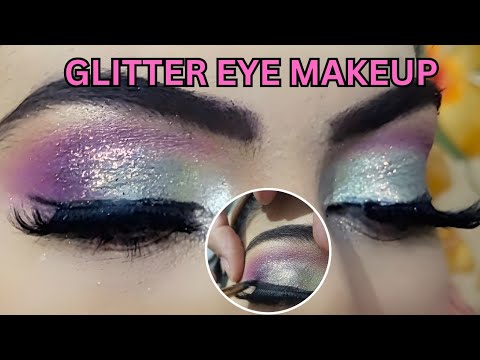 Eye Makeup Tutorial | Glitter Eye Makeup | Makeup By Glamour Sara Vlogs - YouTube
