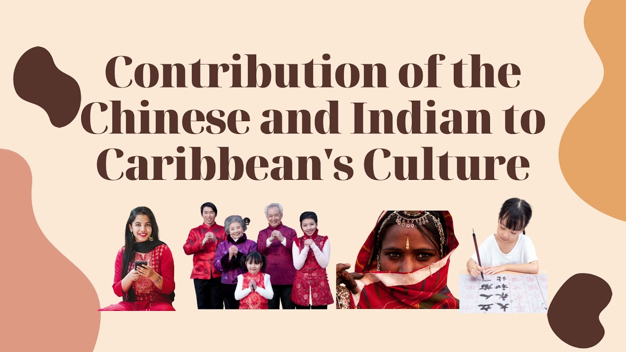 The Chinese and Indians in the Caribbean - YouTube