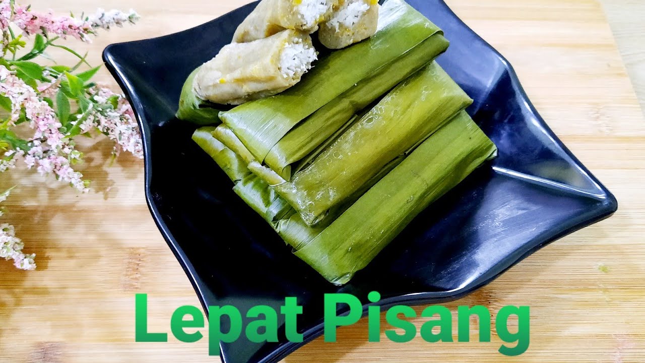 Lepat Pisang Legend Lembut Lemak Manis Sukatan Cawan Versi K.Ani - YouTube
