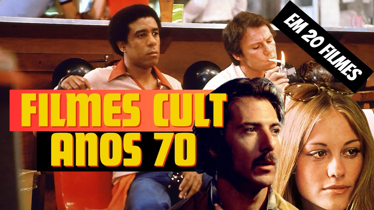 FILMES CULT dos ANOS 70 INCRÍVEIS Para Você ASSISTIR e MARATONAR - YouTube