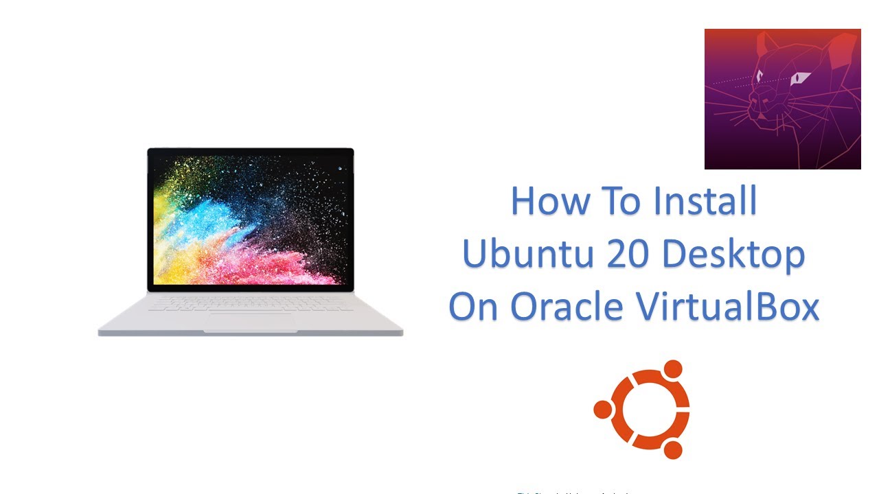 How To Install Ubuntu 20 Desktop on Oracle VirtualBox - YouTube