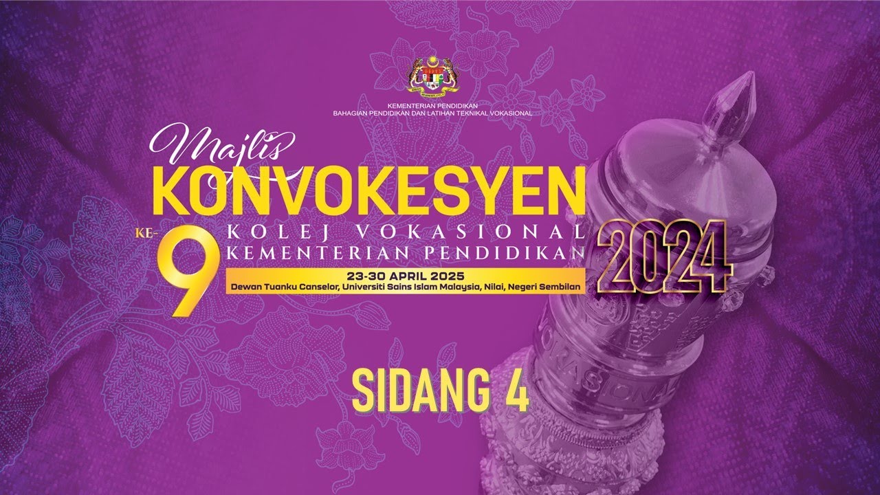 MAJLIS KONVOKESYEN KOLEJ VOKASIONAL SIDANG 4 - 24 APRIL 2025 - YouTube