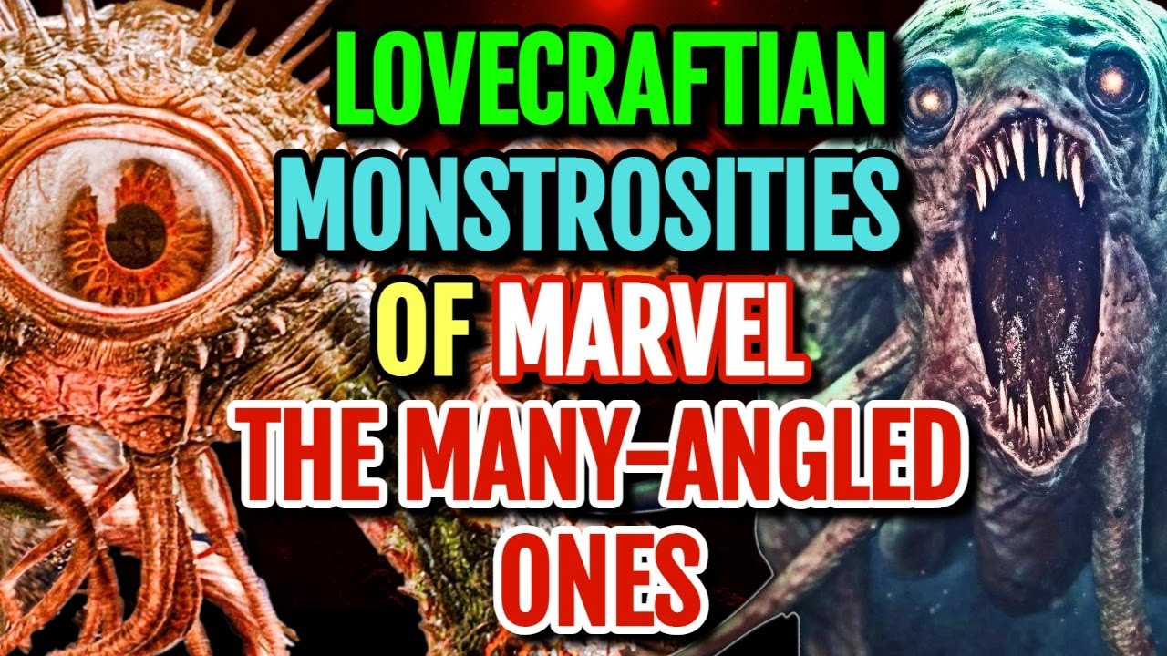 Who Are The Many-Angled Ones? The Lovecraftian Monstrosities Of Marvel ...