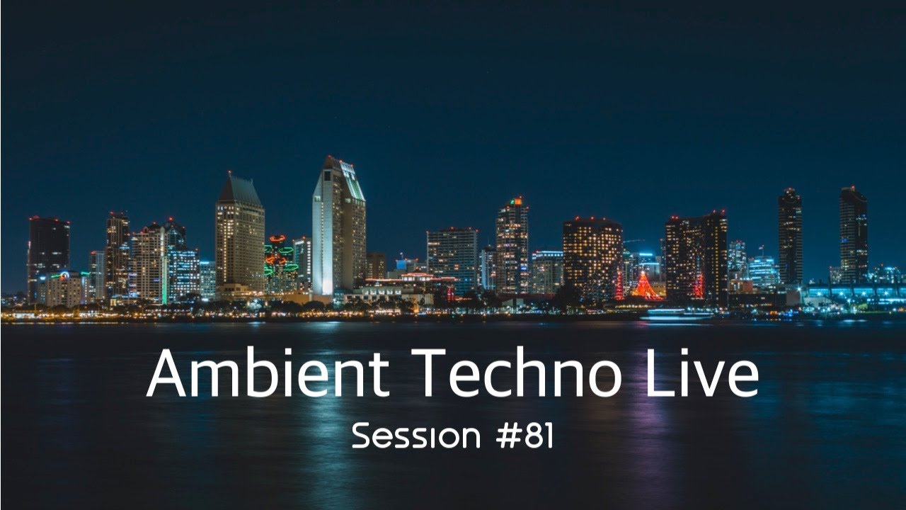 Ambient Techno Live / Session 81 - YouTube
