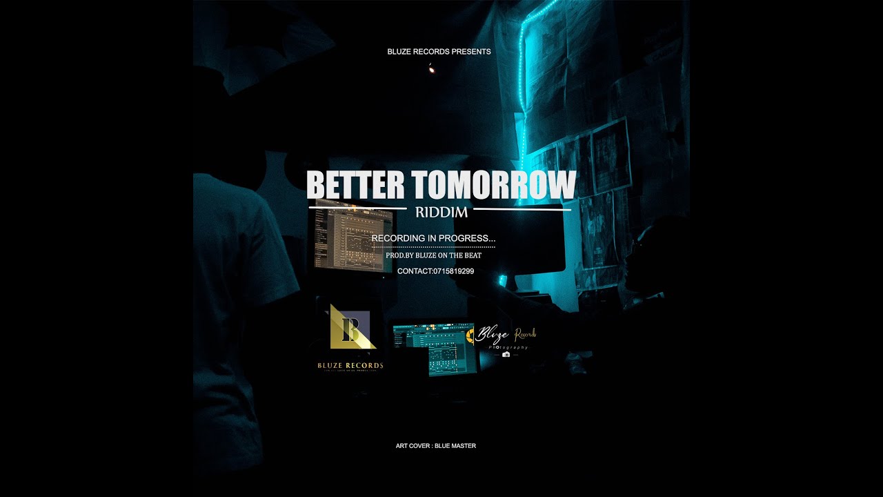 Better Tomorrow Riddim Zimdancehall Instrumental Pro By Blue Master ...