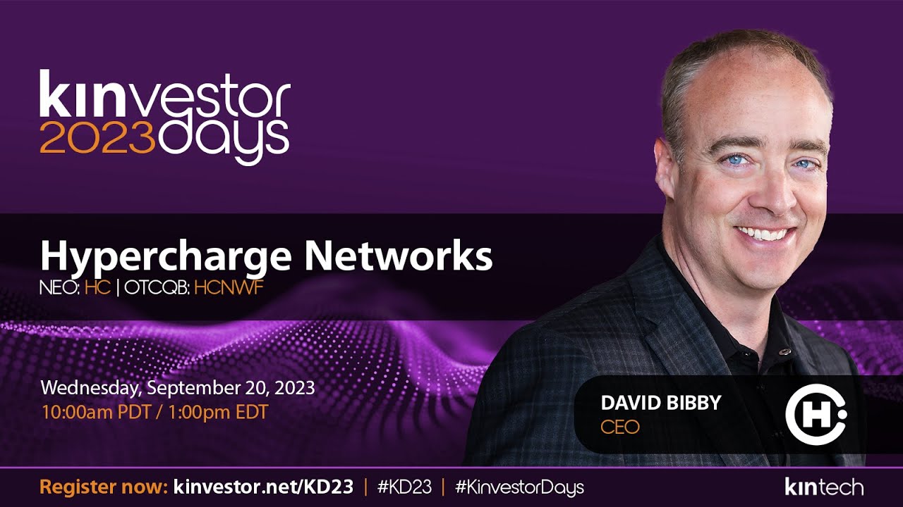 Hypercharge Networks Presenting at the 2023 Kinvestor Days Conference - YouTube