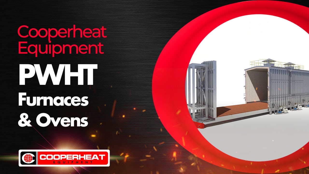 Cooperheat Equipment - PWHT Furnaces & Ovens - YouTube