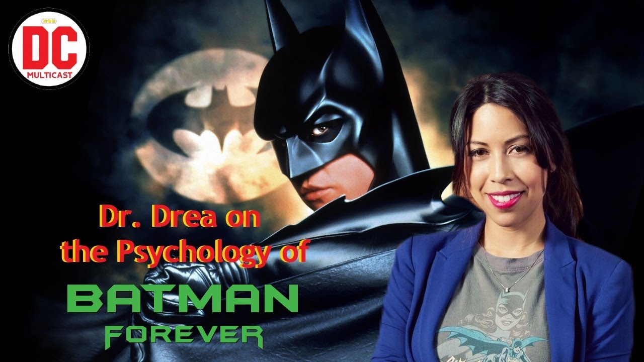 Dr. Drea on the Psychology of ‘Batman Forever’ - YouTube
