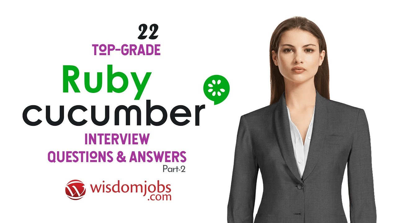 Ruby Cucumber Interview Questions and Answers 2019 Part-2 | Ruby ...