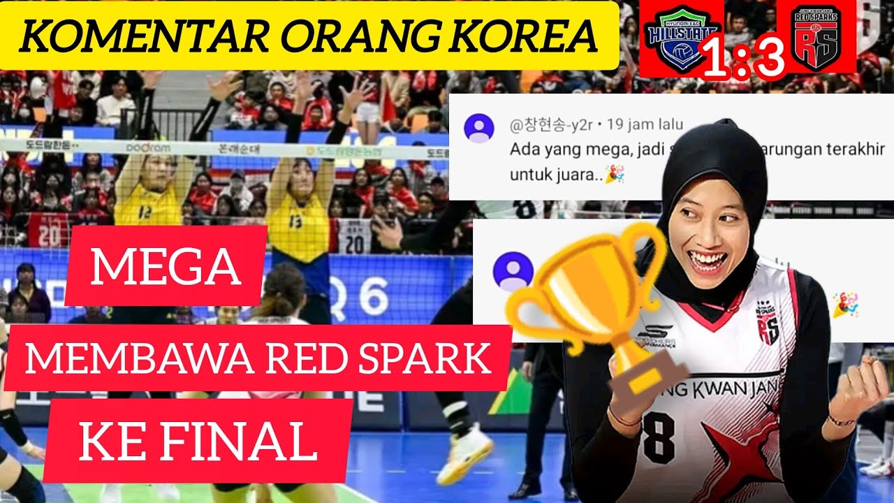 SEJARAH TERCIPTA, MEGAWATI berhasil membawa tim red spark melaju ke ...