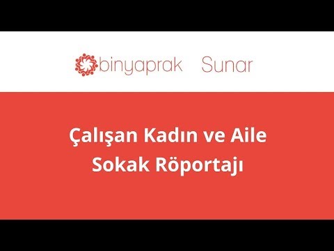 Çalışan Kadın ve Aile Hakkında #SokakRöportajı | BinYaprak
