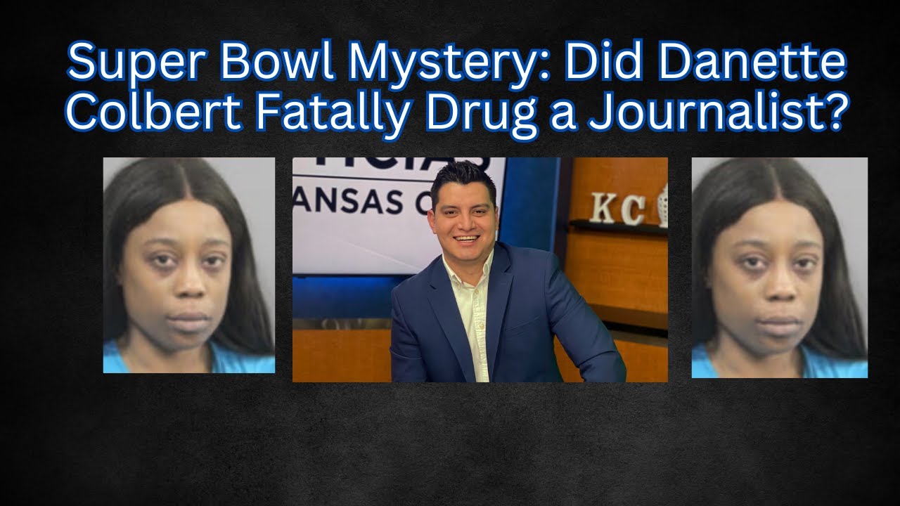 Super Bowl Mystery: Did Danette Colbert Fatally Drug a Journalist ...