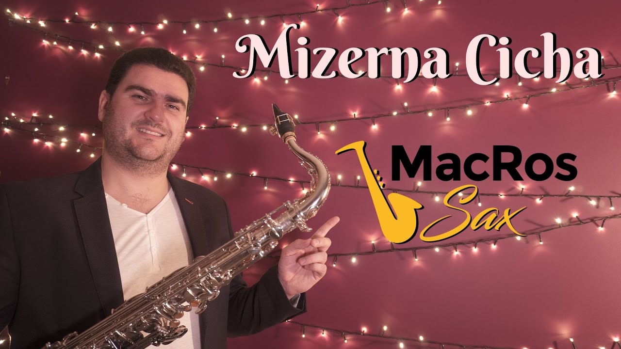 Mizerna Cicha - MacRos Sax - YouTube
