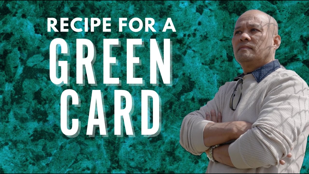 SUCCESS STORY: RECIPE FOR A GREEN CARD - YouTube