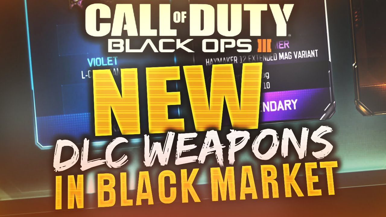 Black Ops 3: "NEW WEAPON DLC" in Black Market! All "NEW" Gear In Black ...