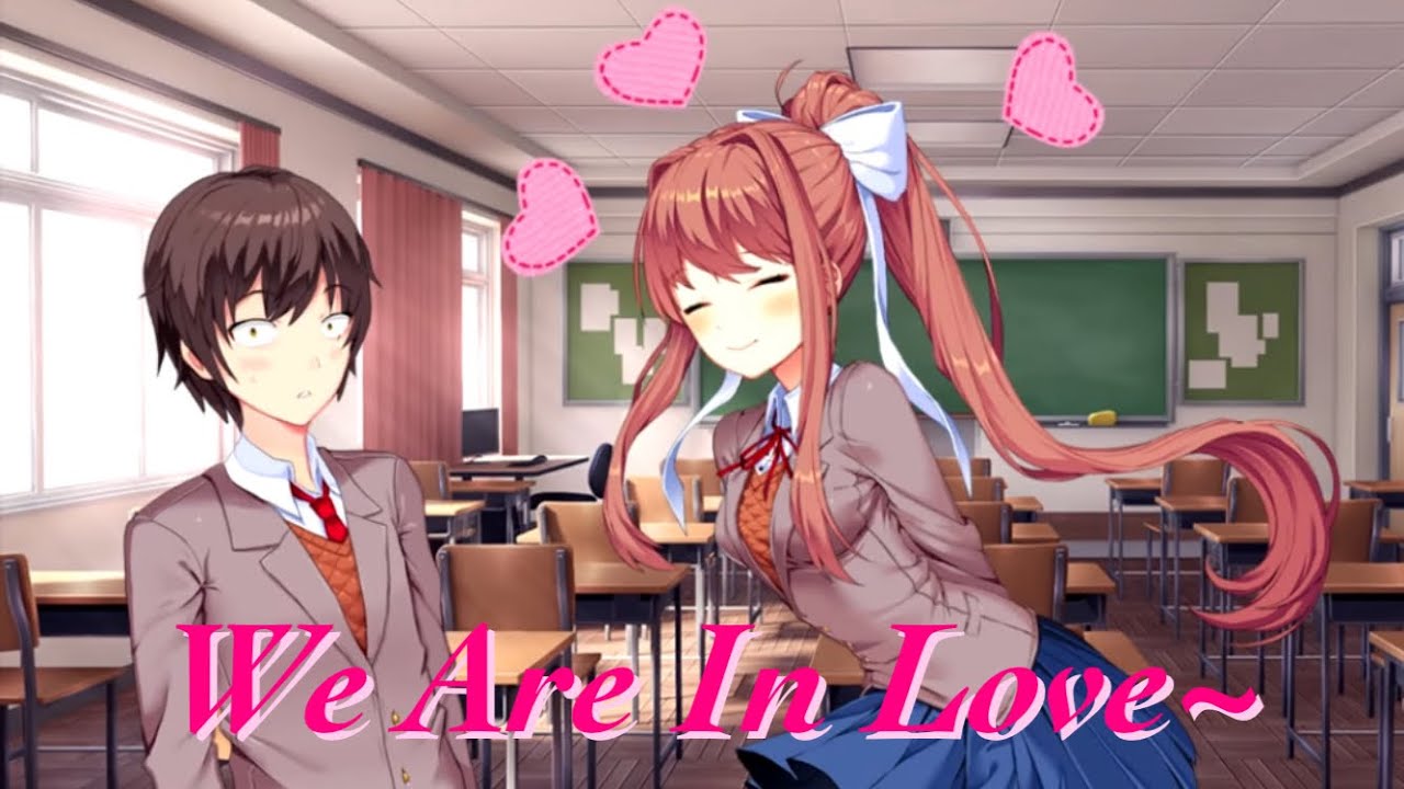 (DDLC Music Video) Monika & MC Sing “We Are In Love” (Valentines Day ...