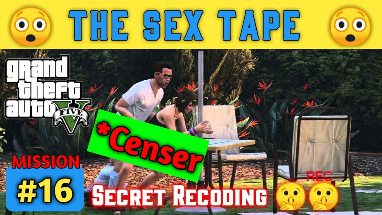 The Sex Tape Gta 5 Mission 16 Gta 5 Mission Sex Tape Gohil Pr 16