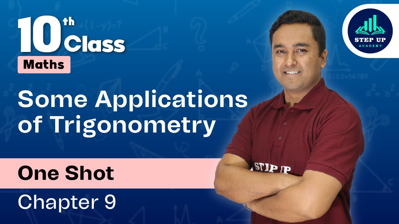 Some Applications of Trigonometry - Chapter 9 | ONE SHOT | CBSE Class ...