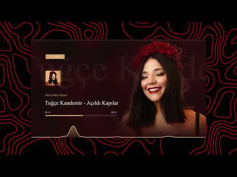 Açıldı Kapılar - Tuğçe Kandemir ( Prod. Bariswu )