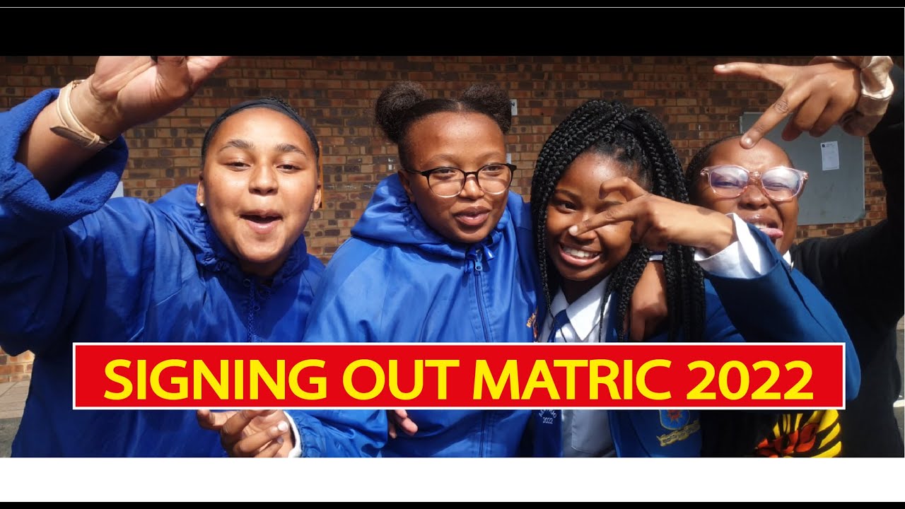 GRADE 12 MATRICS SIGNING OUT: 2022 YEAR - YouTube