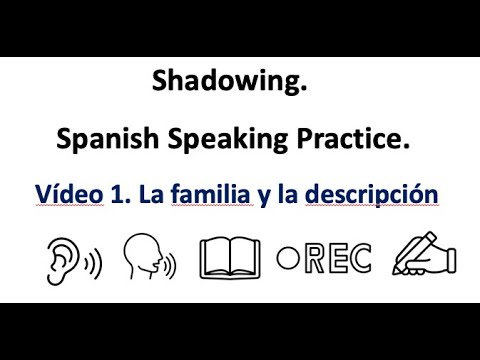 Shadowing. Spanish Speaking Practice. La familia - YouTube