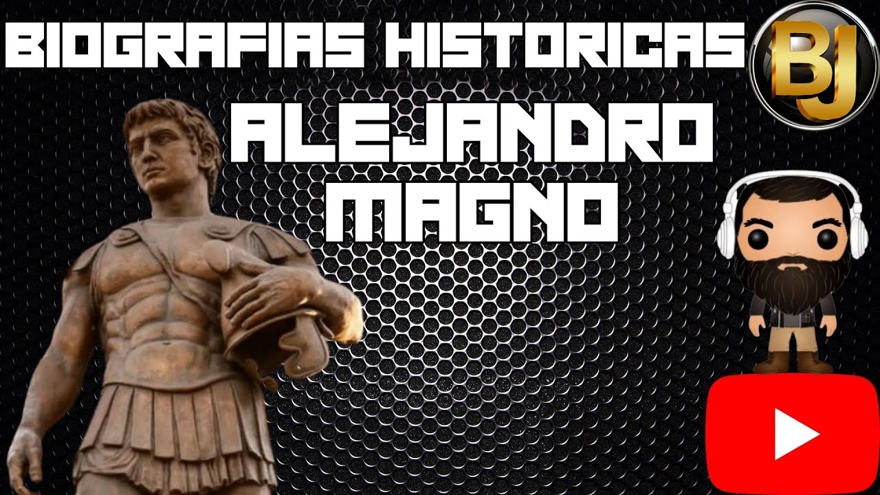 BIOGRAFÍA DE ALEJANDRO MAGNO / BIOGRAPHY OF ALEXANDER THE GREAT - YouTube