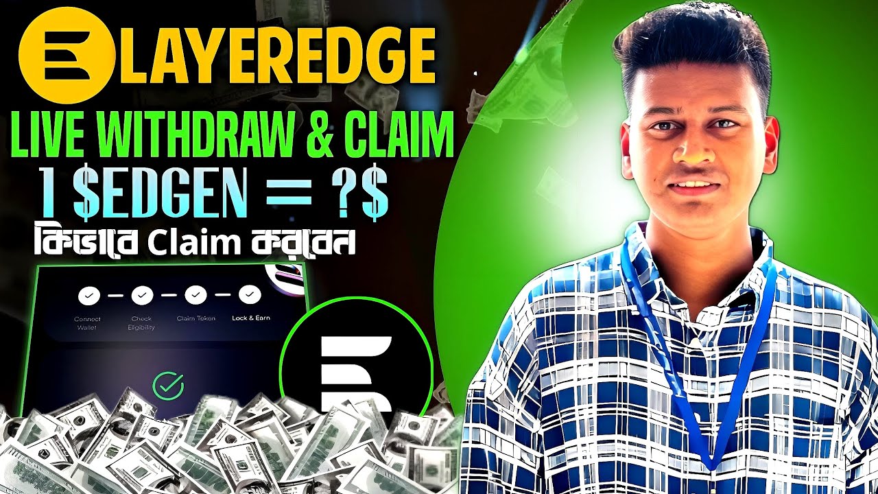 Layeredge Claim Process - Layeredge Airdrop Withdraw - Edgen Token Withdraw Process - Listing ...