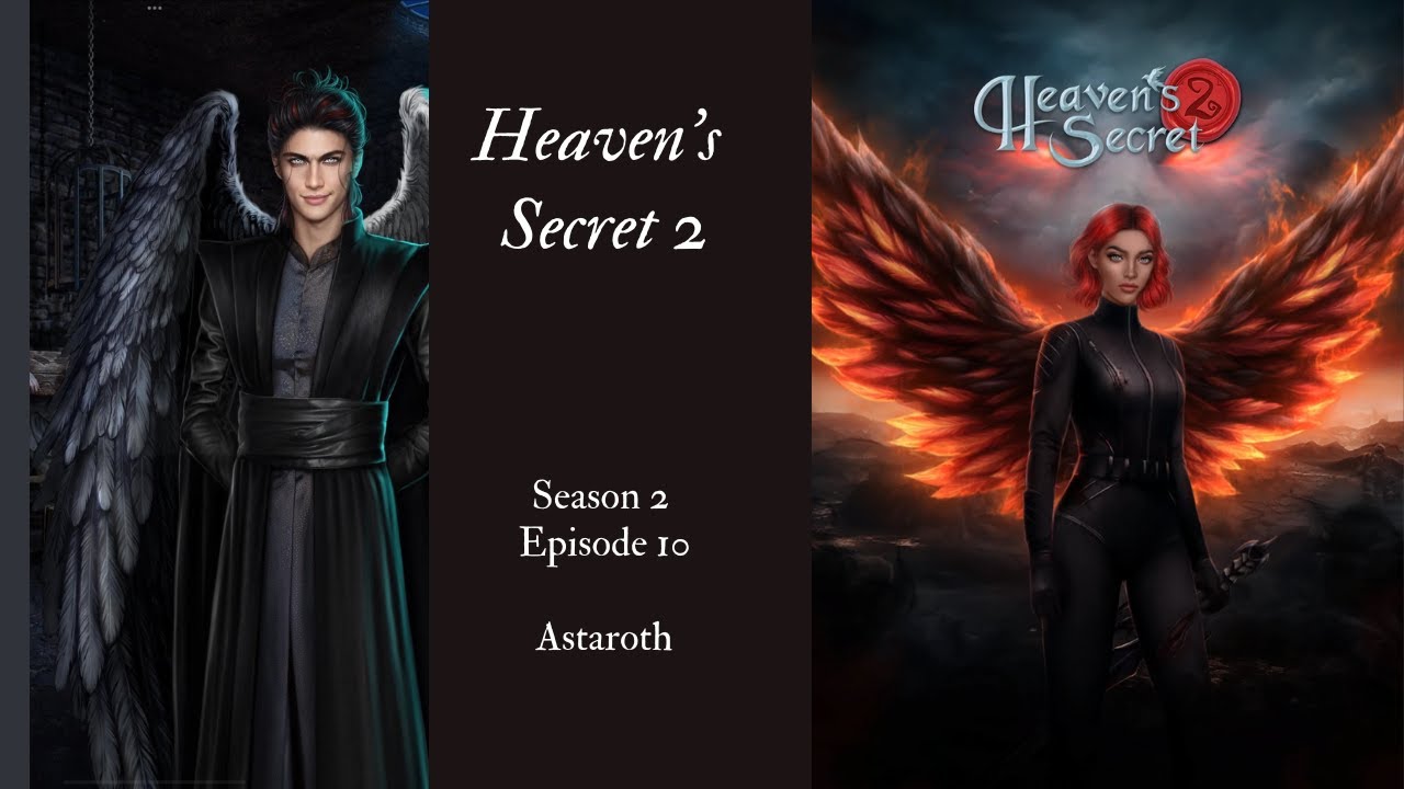 Heaven's Secret 2 - Season 2 Episode 10 💎- | Astaroth Route | - Welcome ...