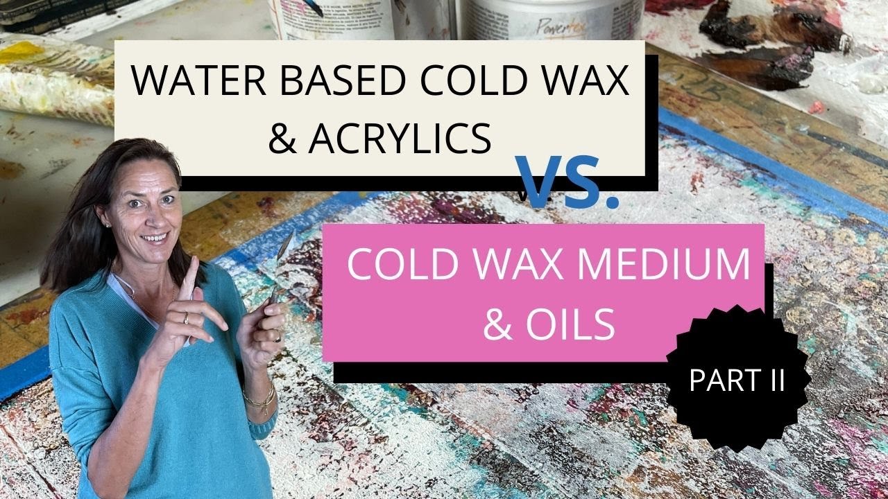 🎨Exploring the Differences: Water-Based Cold Wax for Acrylics vs. Cold ...