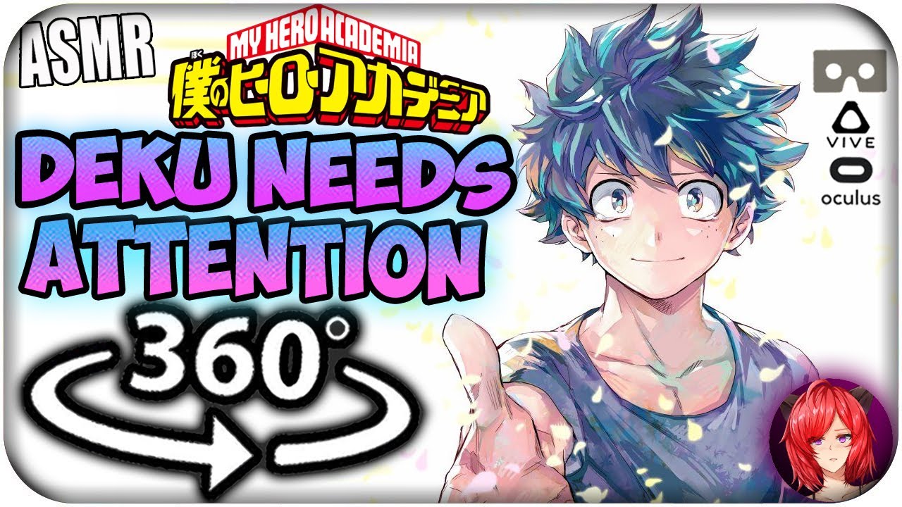 Deku Needs Attention~ [ASMR] 360: My Hero Academia 360 VR - YouTube