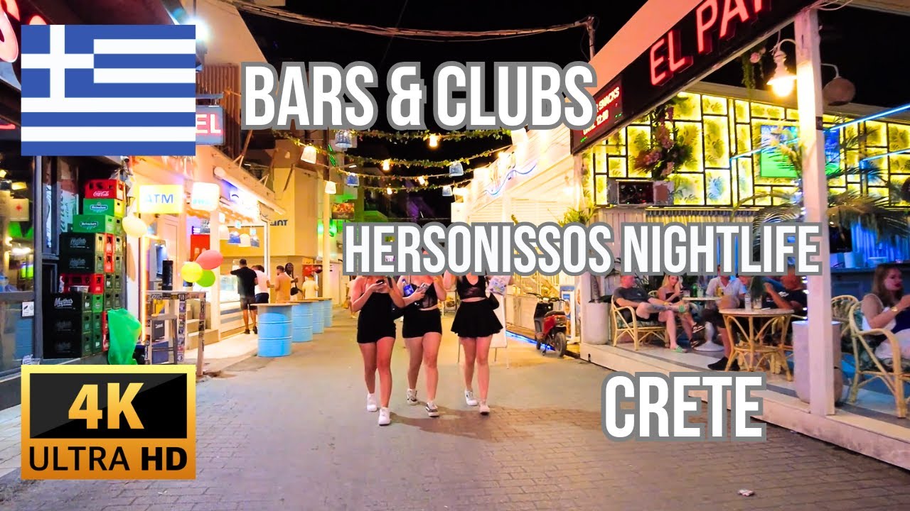 Hersonissos, Crete Nightlife Tour – Bars, Clubs & Party Vibes 4K - YouTube