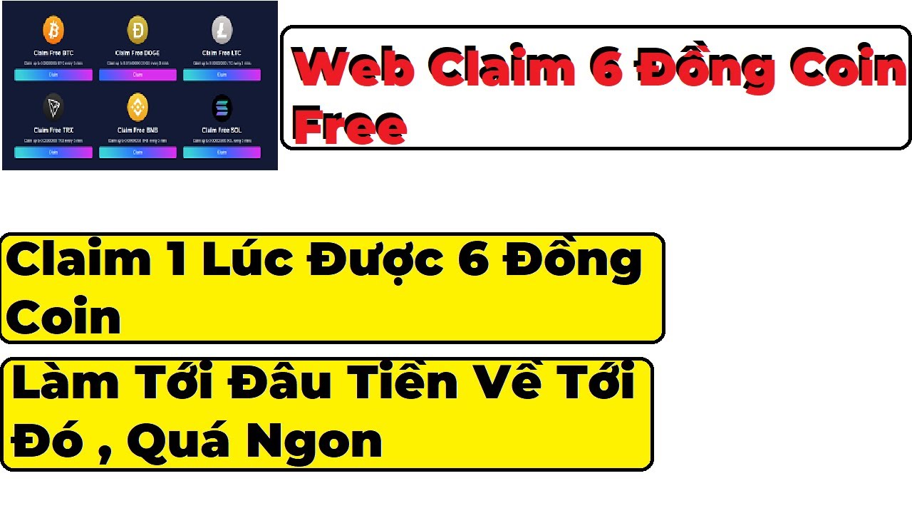 Web Claim Coin Free - Nhận Tới 6 Đồng Coin 1 Lúc - Claim Free BTC,BNB ...