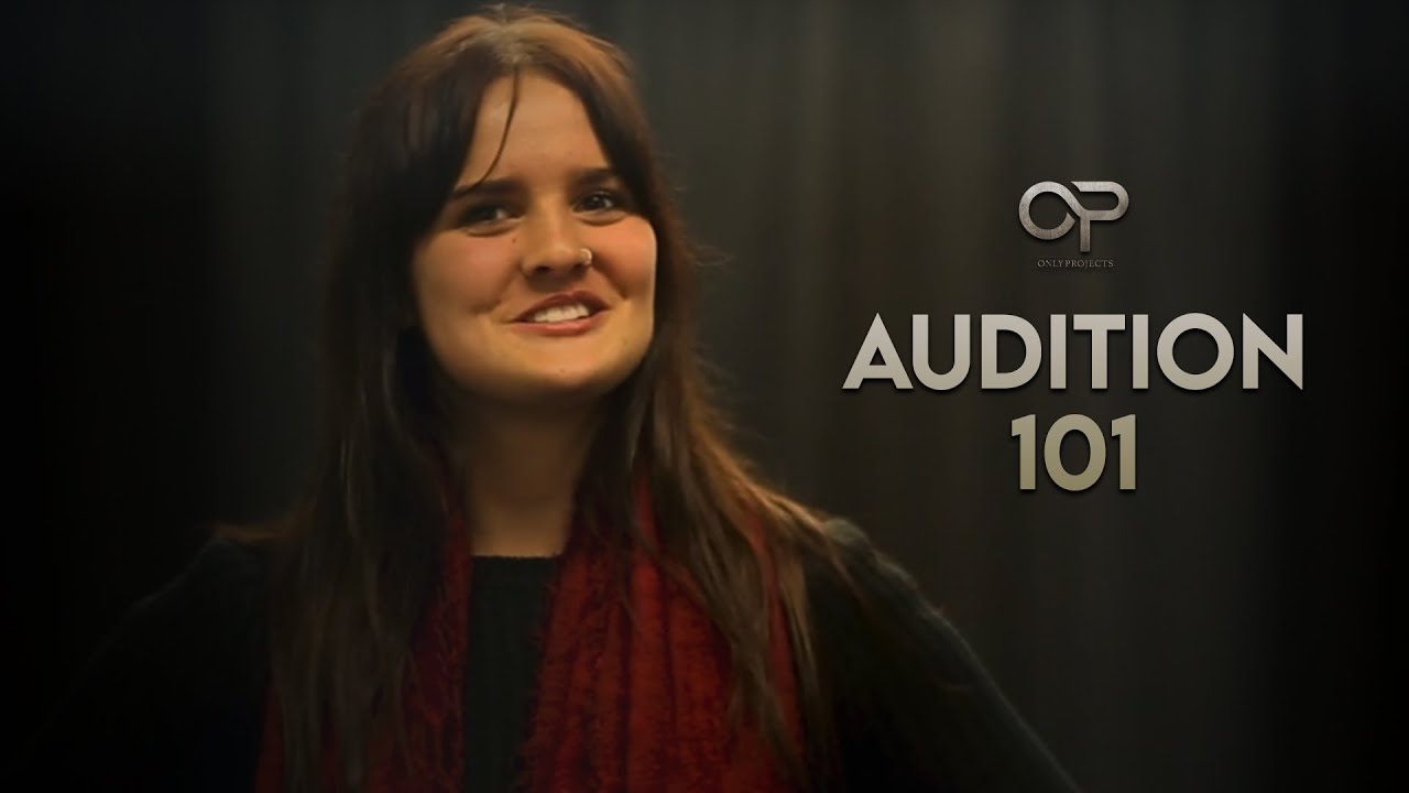 Audition 101 | Scene - YouTube