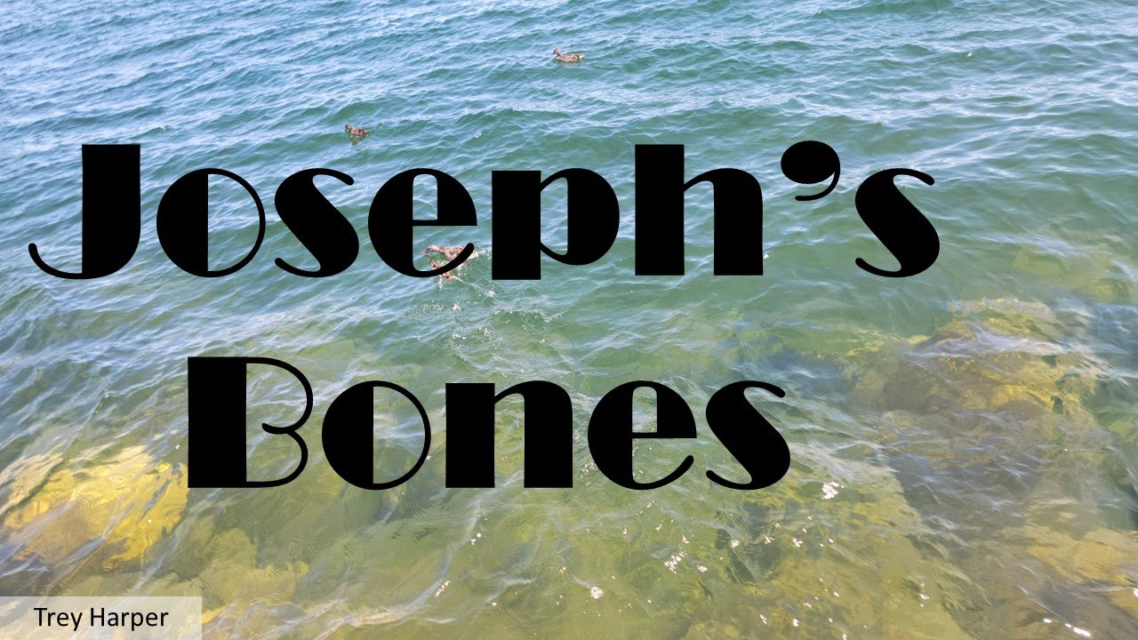 Joseph's Bones - YouTube